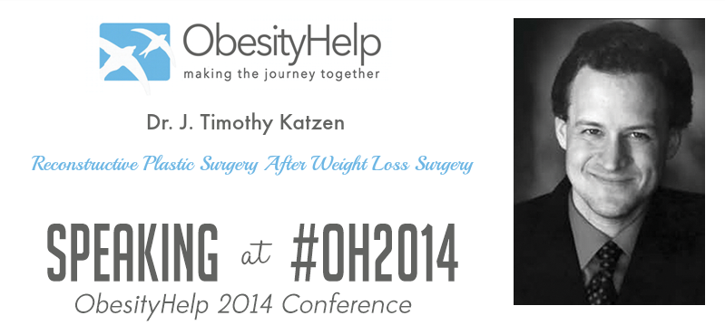 ObesityHelp Conference Speaker Dr. J. Timothy Katzen : ObesityHelp