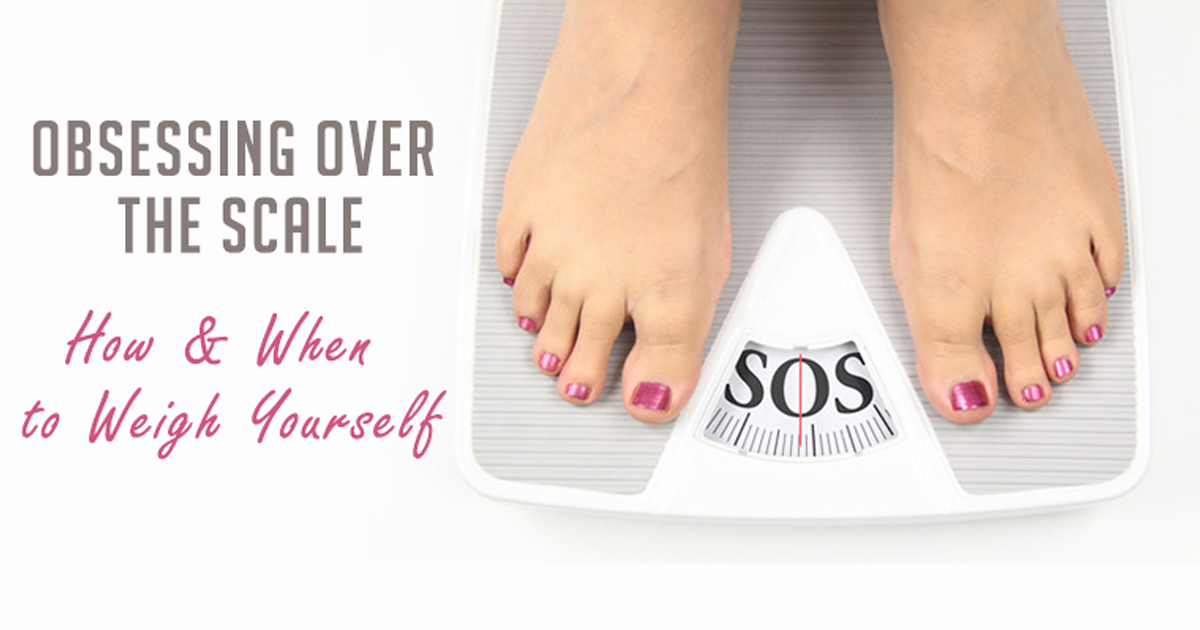 Obsessing Over the Scale, How & When to Weigh Yourself : ObesityHelp