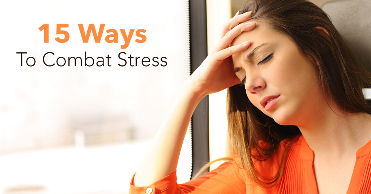 Feeling Stressed? 15 Ways To Combat It This Holiday Weekend! : ObesityHelp