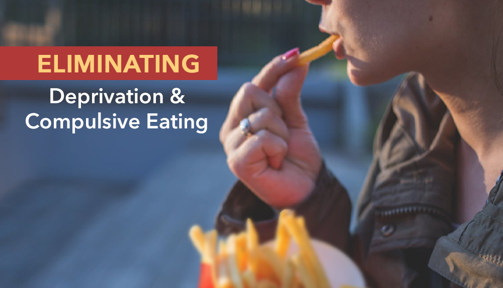 The Cycle of Deprivation, Cravings, Compulsive Overeating to Weight ...
