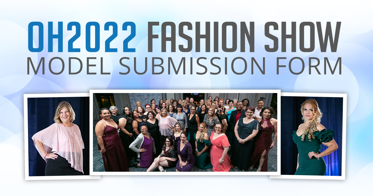 OH2022 Fashion Model Sign-up now open! : ObesityHelp